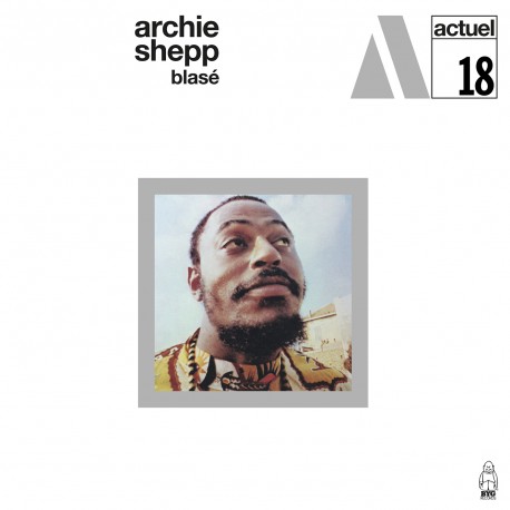 Archie Shepp - Blasé (CD)